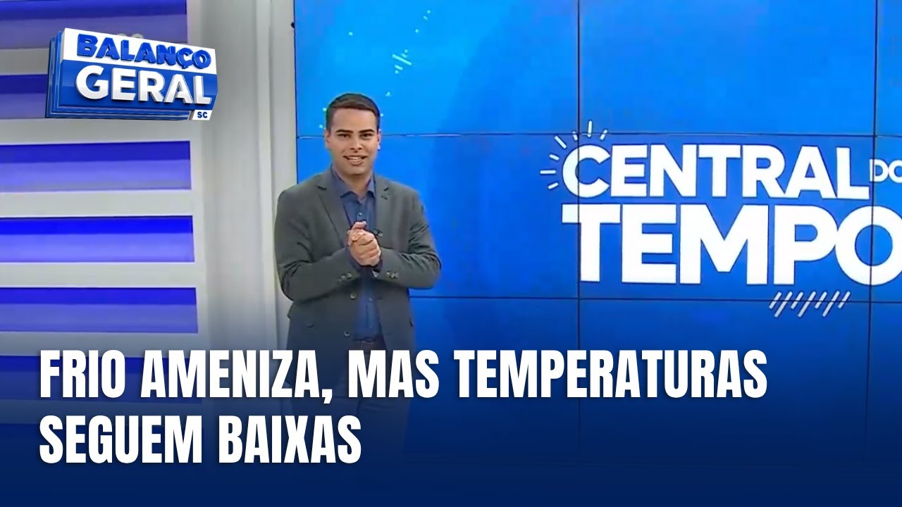 Central do Tempo - Clima agradável em SC: sol e máximas de até 20°C ...