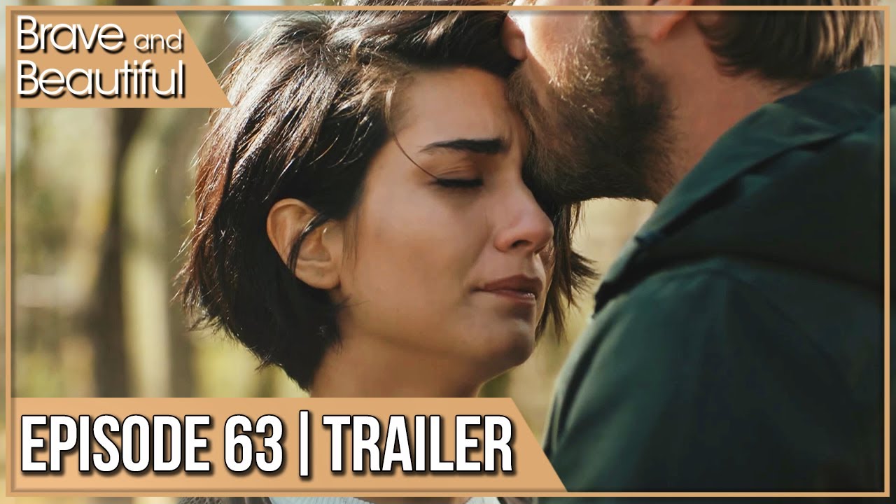 Brave and Beautiful - Episode 63 Trailer in Hindi | Cesur ve Guzel ...
