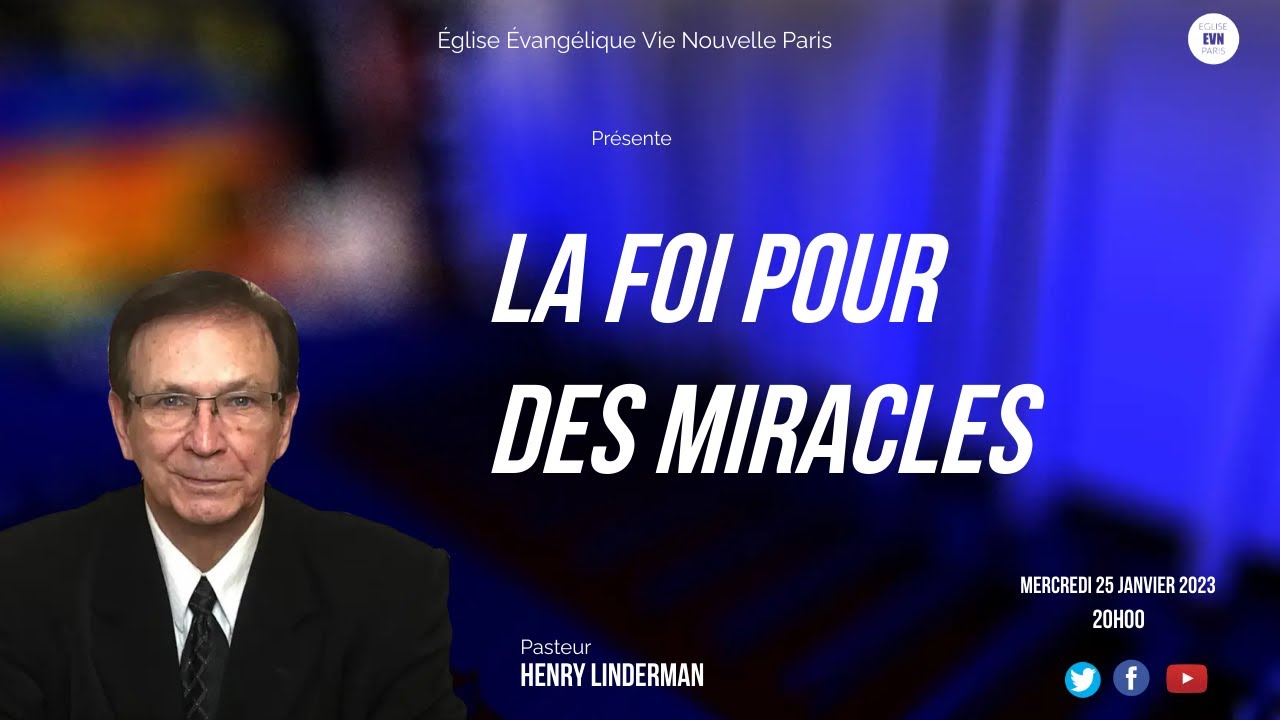 La foi pour des miracles - Pasteur Henry LINDERMAN - YouTube