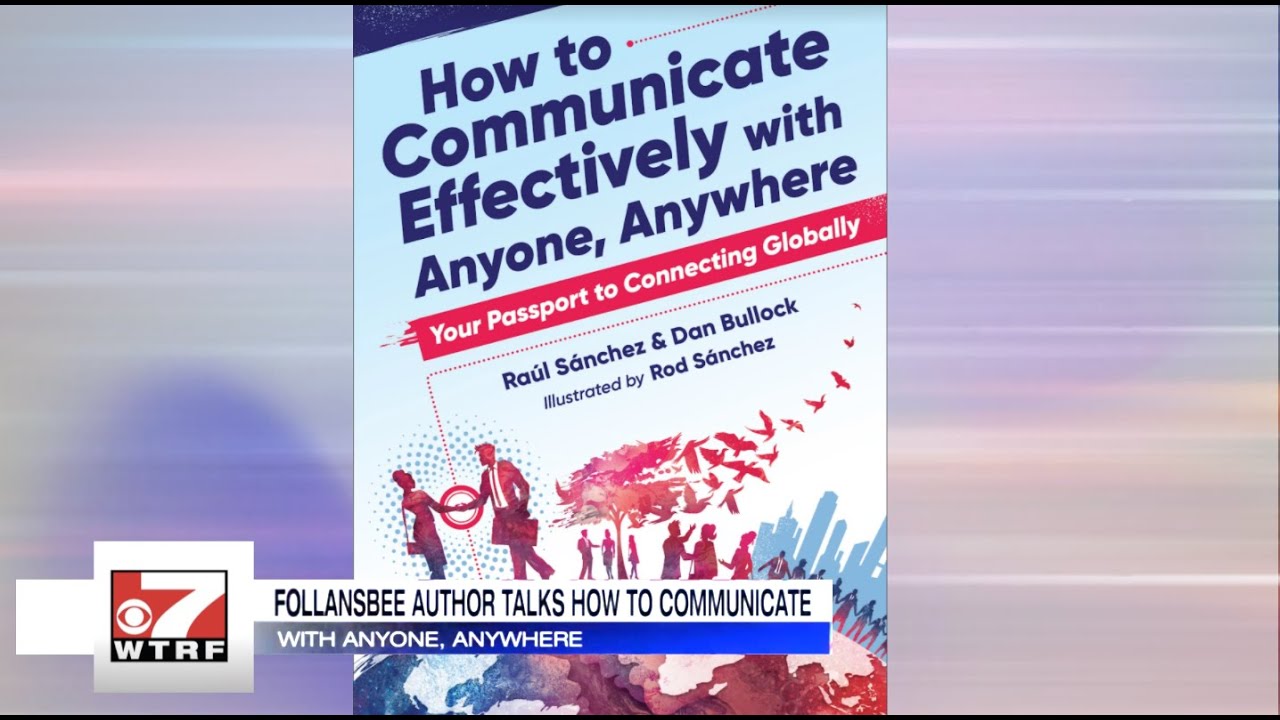 WTRF-TV News -- How To Communicate Effectively with Anyone, Anywhere ...