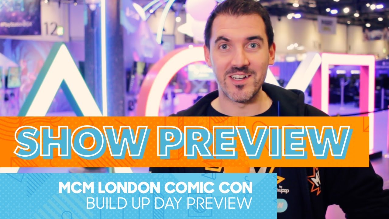 Behind the Scenes Preview of MCM London Comic Con with the MCM Team ...