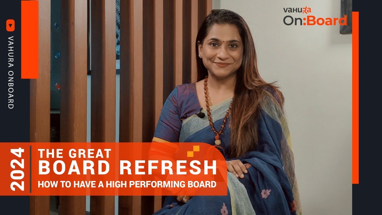 The Board Refresh 2024 | The Vahura View | Shweta Rao - YouTube