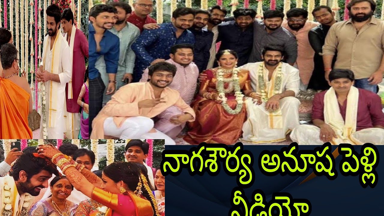 Naga shourya and Anusha wedding video/Anusha - YouTube