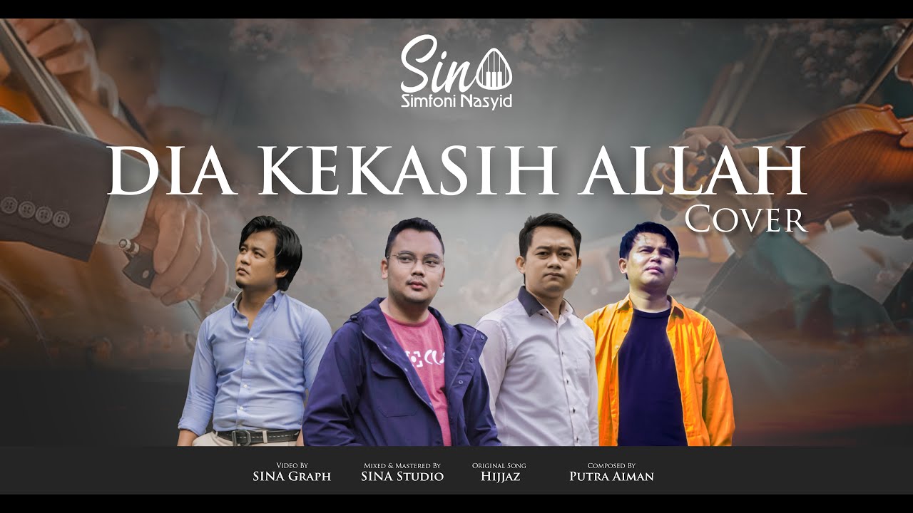 Dia Kekasih Allah | SINA (simfoni nasyid) cover - YouTube
