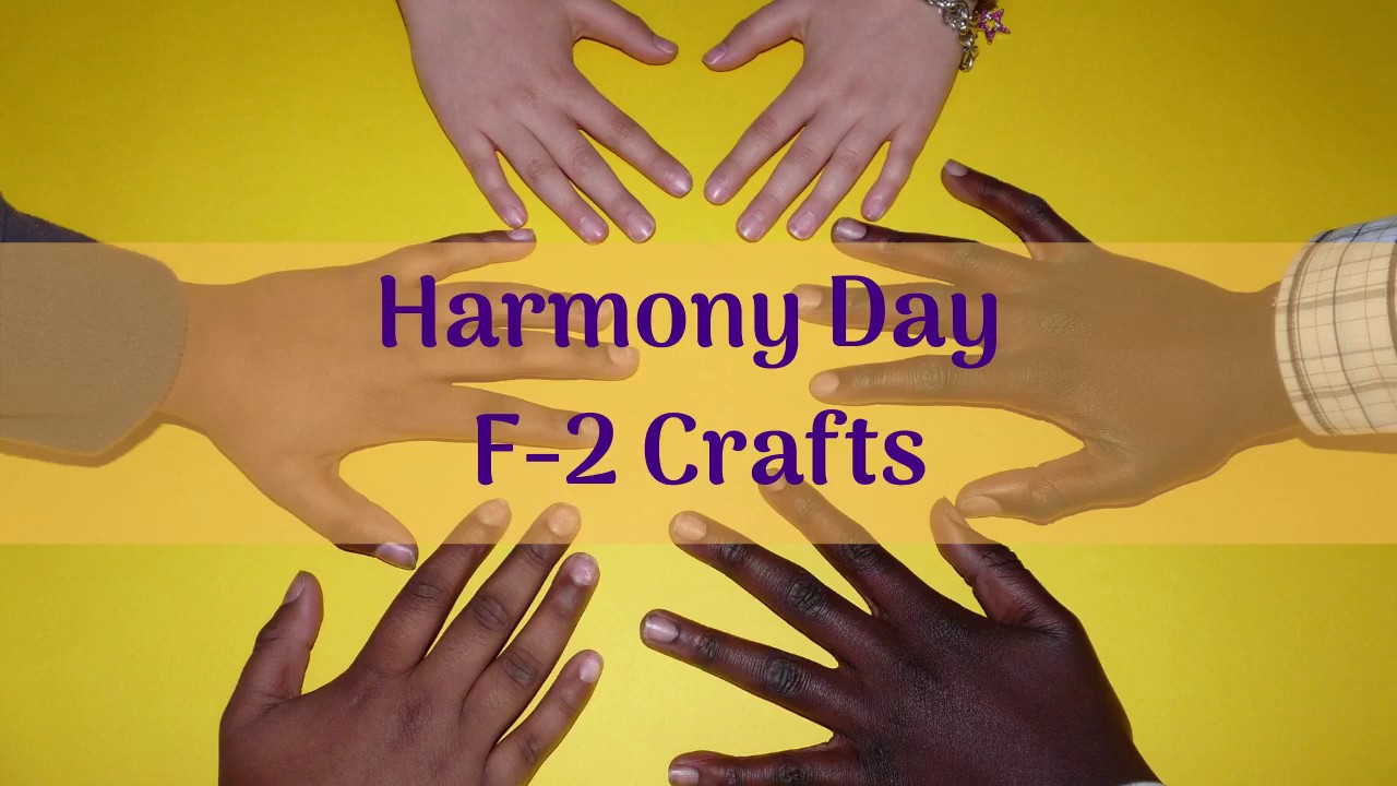 Harmony Day F-2 Crafts - YouTube