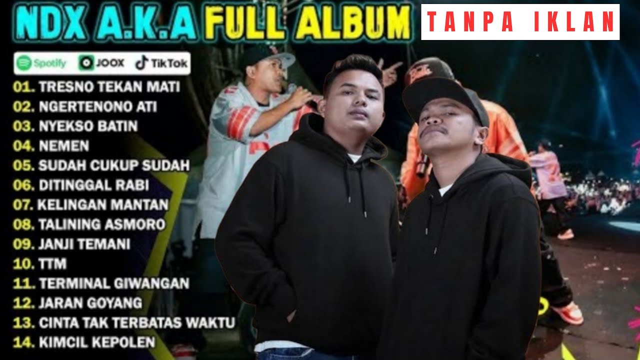 NDX AKA kelingan mantan - NDX AKA FULL ALBUM TANPA IKLAN - YouTube