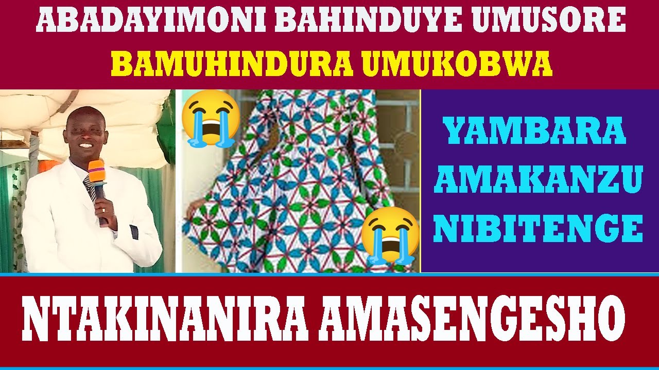 NIRYAMBERE NDAVYUMVISE/ABADAYIMONI BAHINDUYE UMUSORE ACIKA UMUKOBWA ...