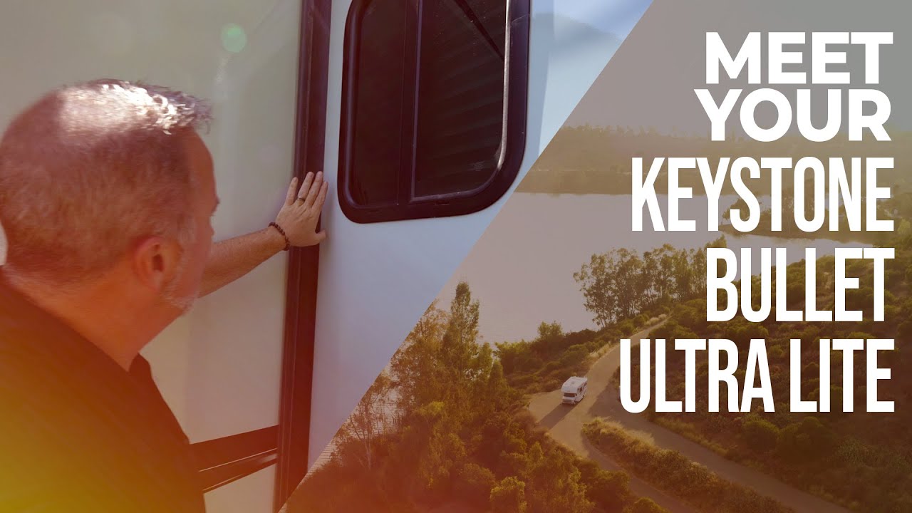 Meet Your New Keystone Bullet Ultra Lite Travel Trailer - YouTube