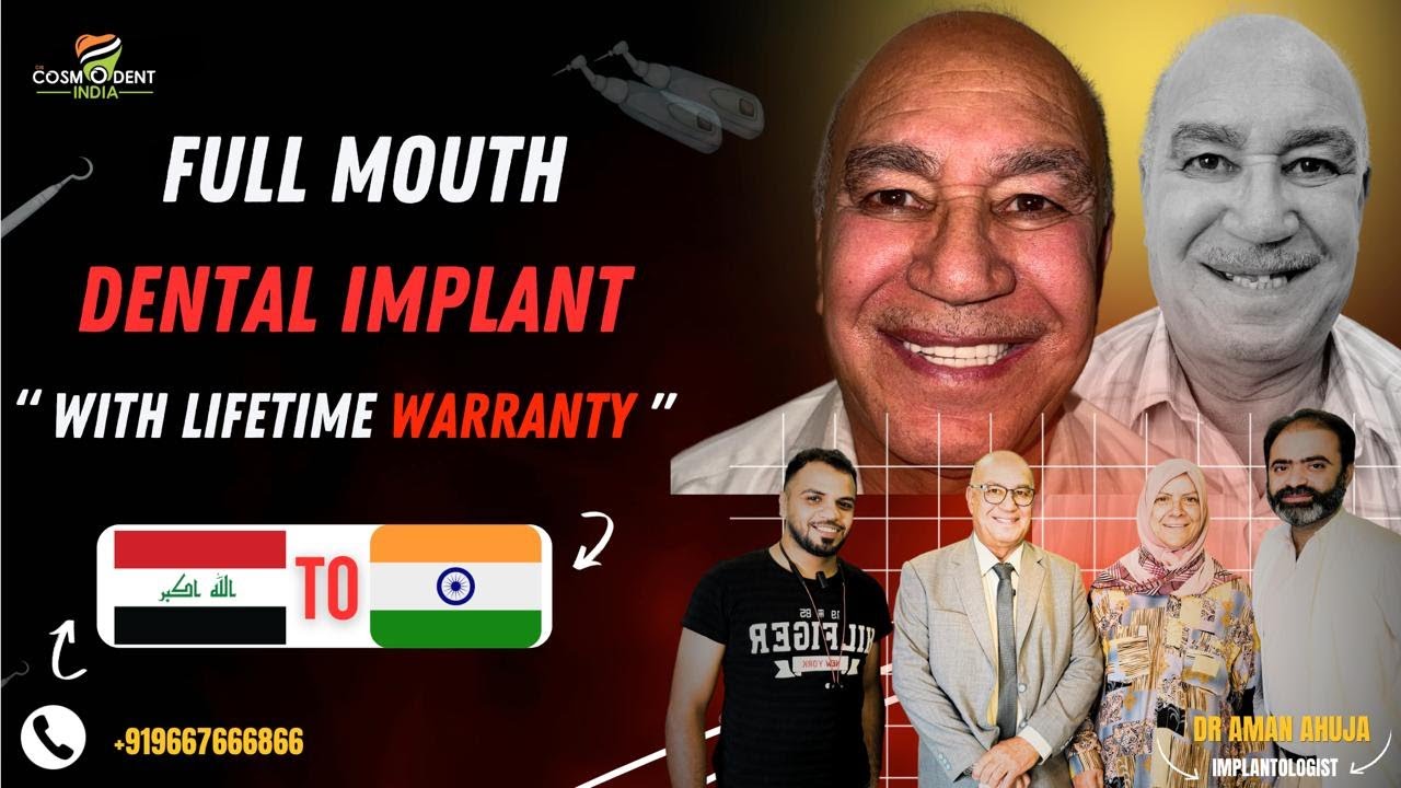 Why Patients from Iraq Trust Dr. Aman Ahuja for Painless Full Mouth ...
