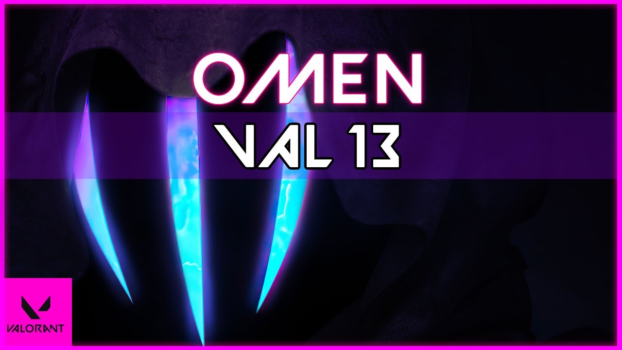 VAL 13 OMEN #valorant - YouTube
