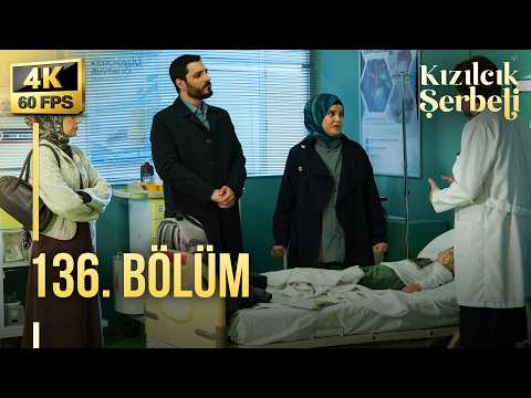 Kızılcık Şerbeti 136. Bölüm | 4K