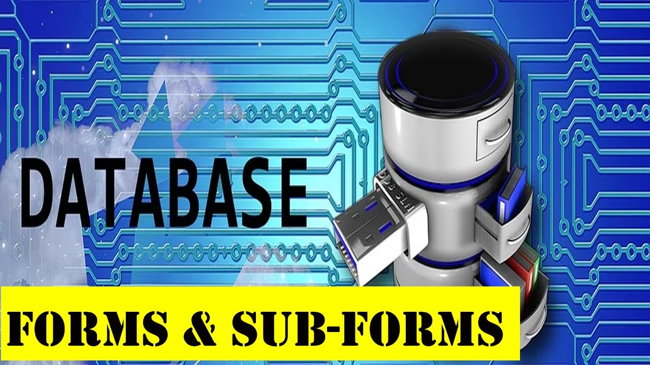 Forms and Sub-forms - YouTube
