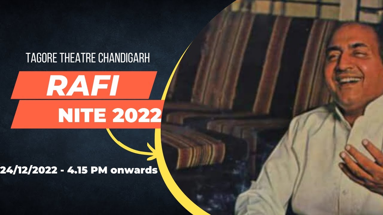 Mohamad Rafi Nite - 24/12/2022 Live from Tagore Theatre Chandigarh ...