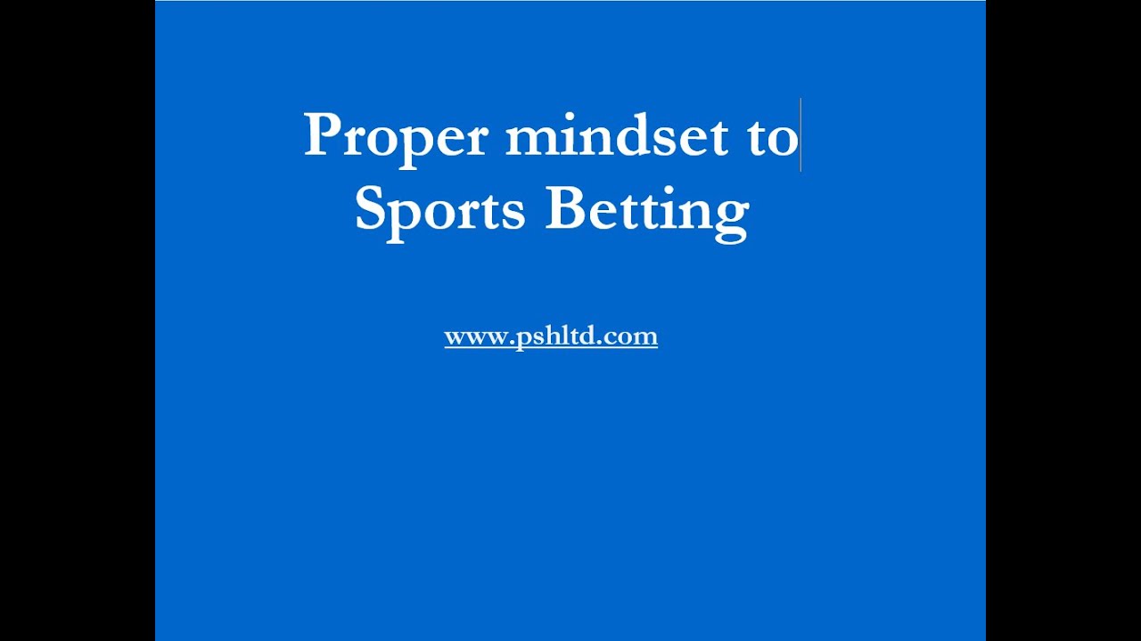 Achieve the proper mind set to successful sports betting - YouTube