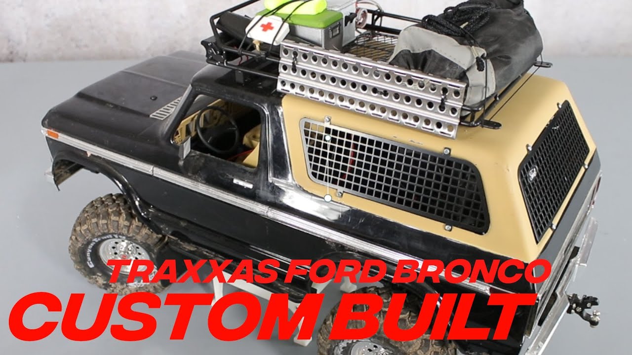 Traxxas Ford Bronco Custom Built - YouTube