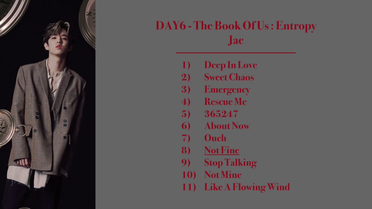 DAY6 - The Book Of Us : Entropy - Jae Cut - YouTube