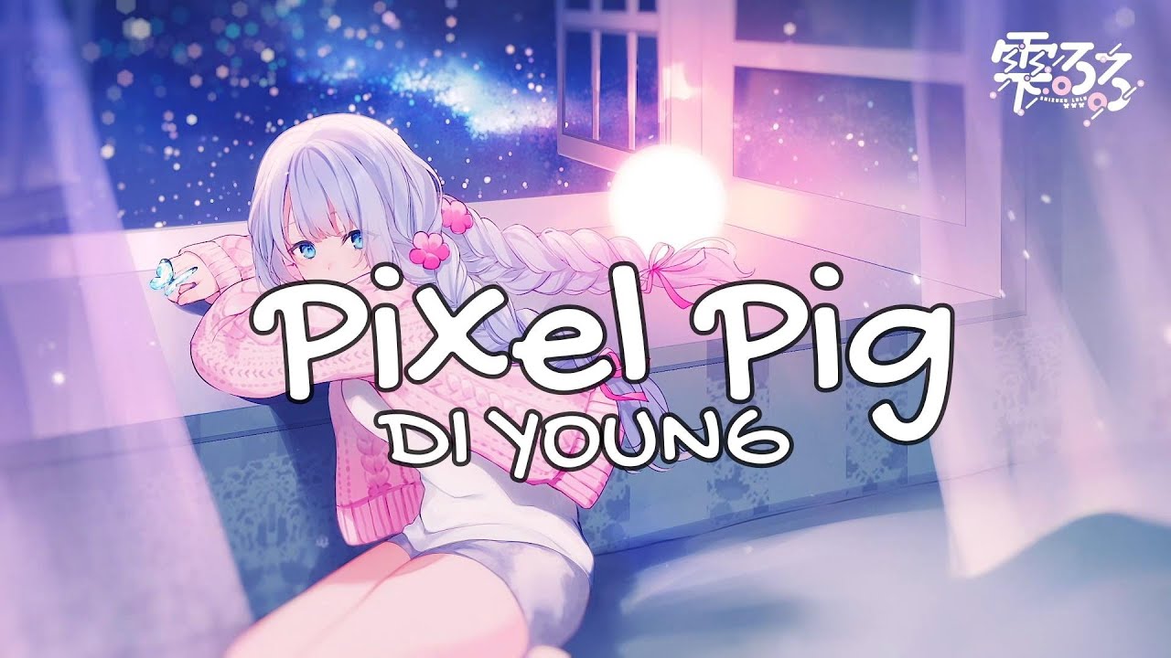 NIGHTCORE - PIXEL PIG - DI YOUNG - YouTube