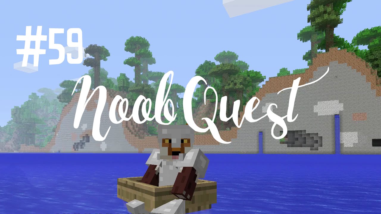 WHERE THE HECK AM I? - NOOB QUEST (EP.59) - YouTube