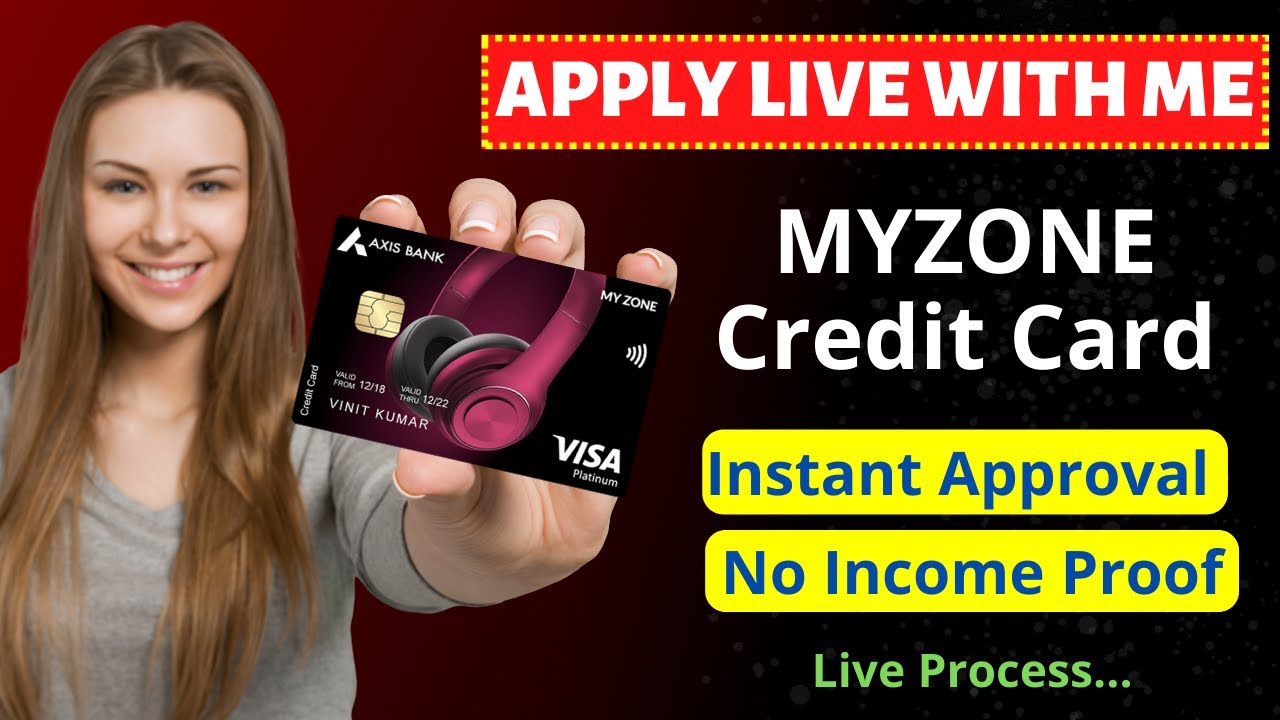 How To Apply Axis Bank My Zone Credit Card Lifetime Free Instant how-to-apply-axis-bank-my-zone-credit-card-lifetime-free-instant