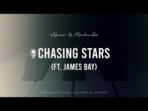 Alesso & Marshmello - Chasing Stars ft. James Bay (Stripped Karaoke ...