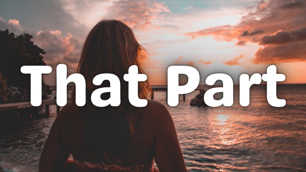 Lauren Spencer Smith - That Part (Lyrics) - YouTube