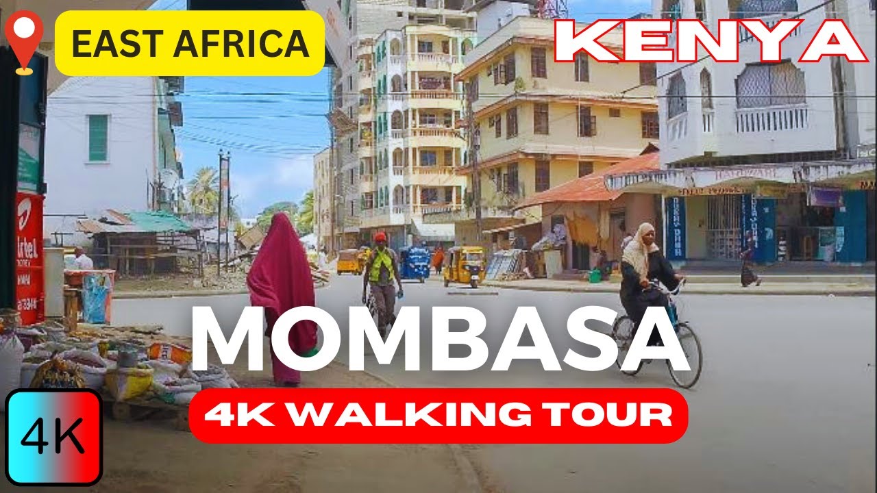 This is Africa in 4K: Exploring Mombasa City 🏙️ 🇰🇪 - A Fusion of ...