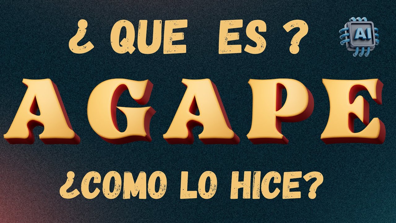 Como utilice la AI para explicar que es AGAPE - YouTube
