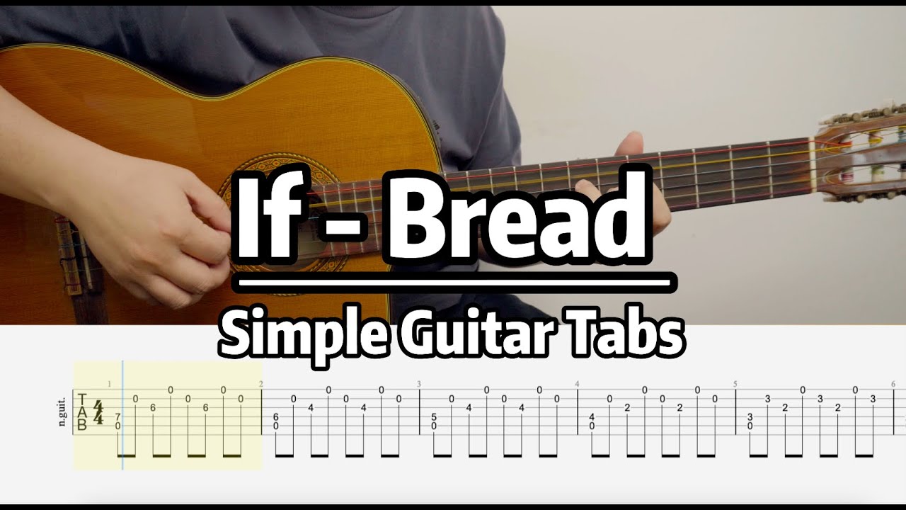 Simple Guitar Tabs ｜ If - Bread - YouTube