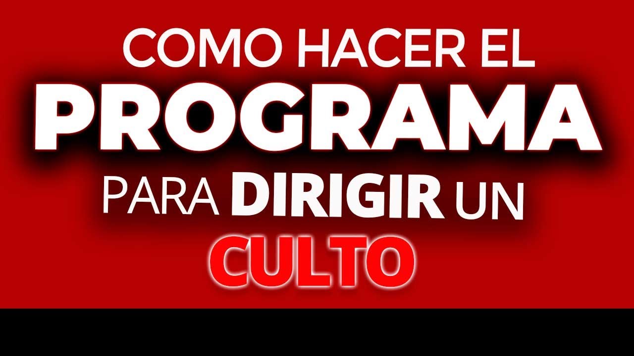 👉 PASOS PARA DIRIGIR un CULTO CRISTIANO (PROGRAMA)🔥 + COMO DIRIGIR Un SERVICIO CREATIVO) - YouTube