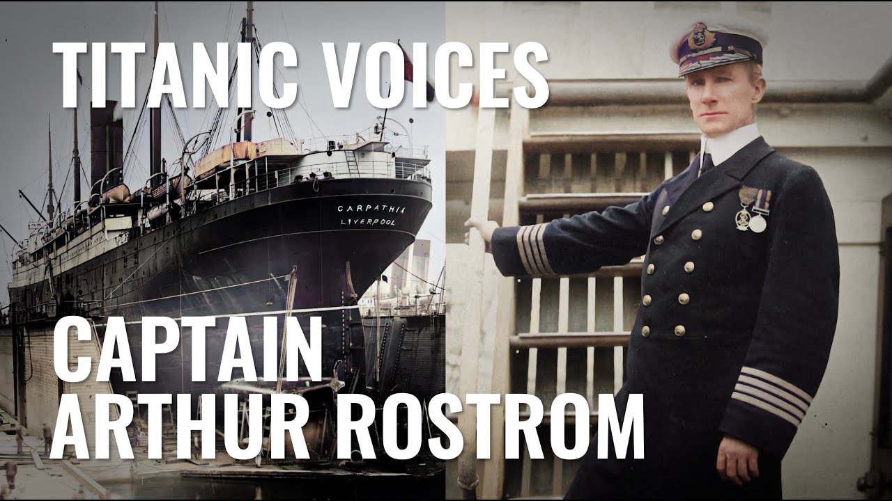 Titanic Voices | Captain Arthur Rostron, Carpathia #titanic - YouTube