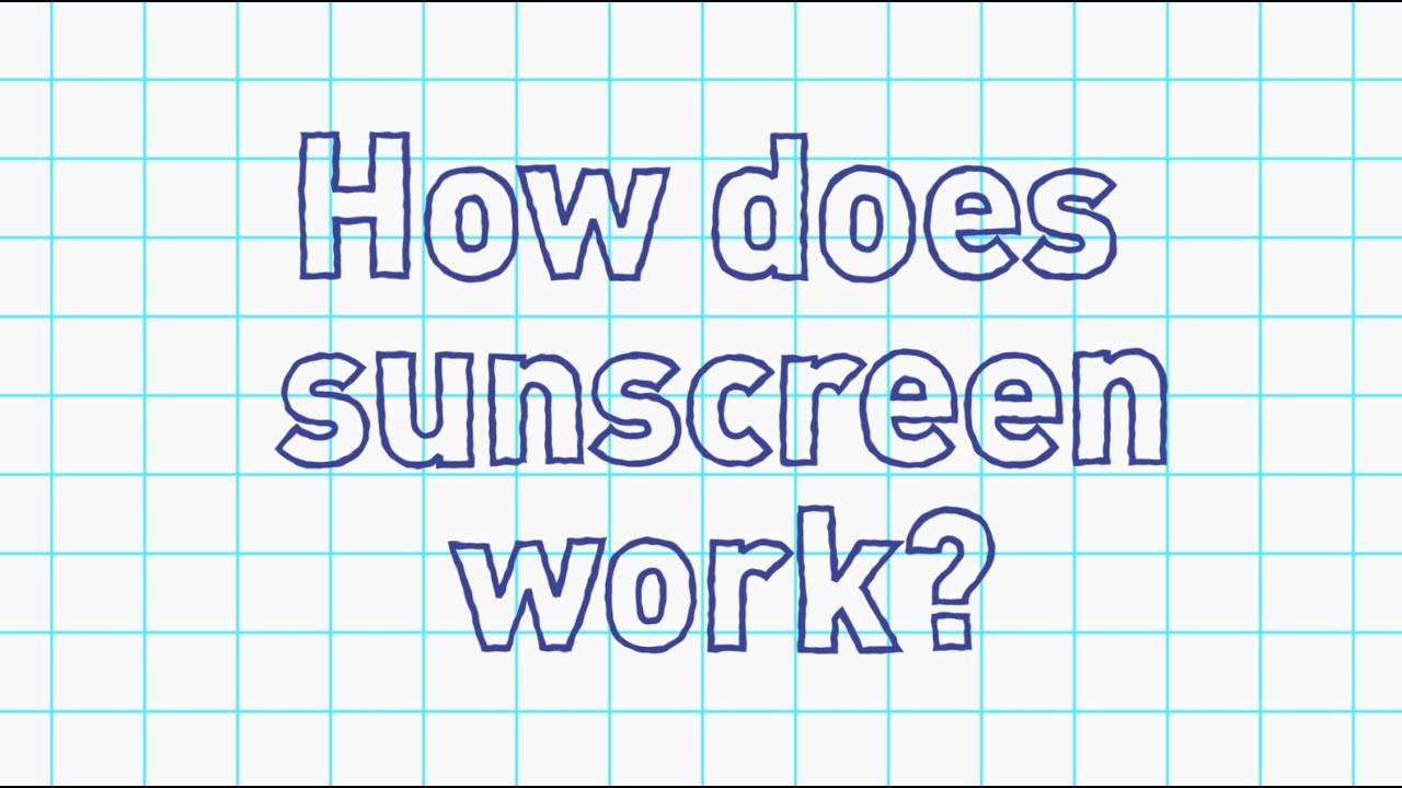 How does sunscreen work? - Science of Safety - YouTube
