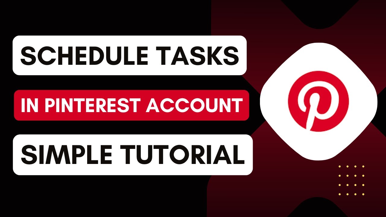 How To Schedule Tasks In Pinterest - YouTube