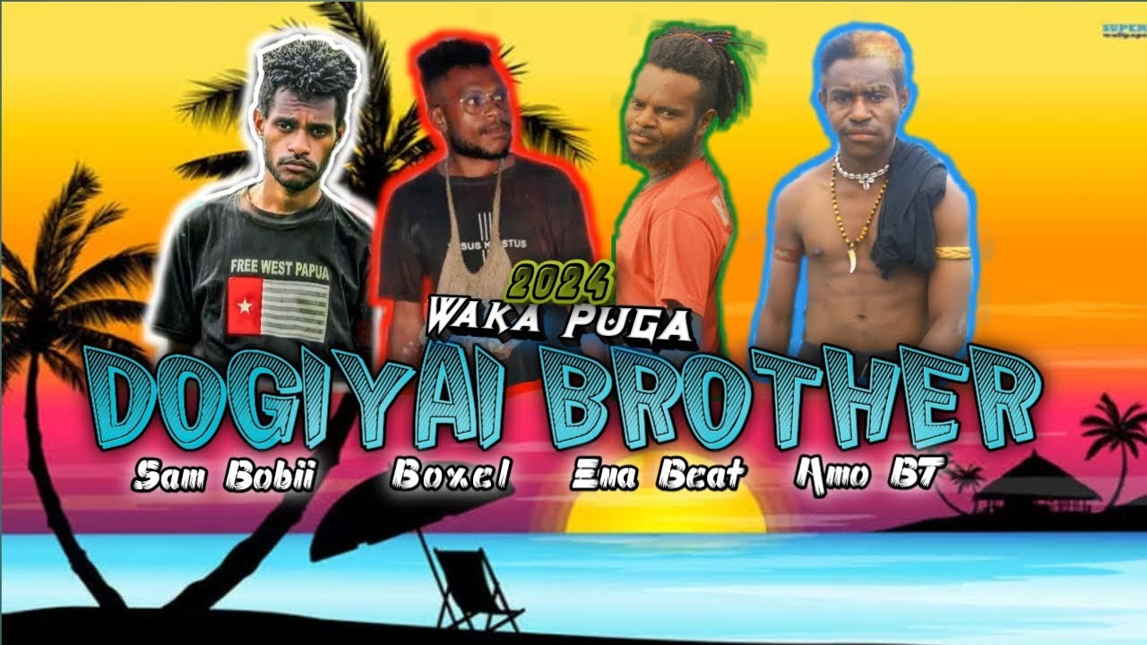 Waka Puga || DOGIYAI BROTHER 2024 - OFFICIAL MUSIC - YouTube