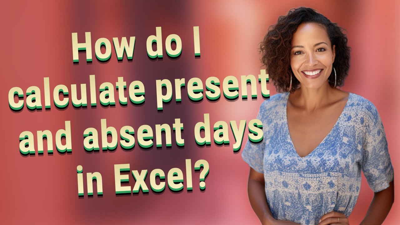 How do I calculate present and absent days in Excel? - YouTube
