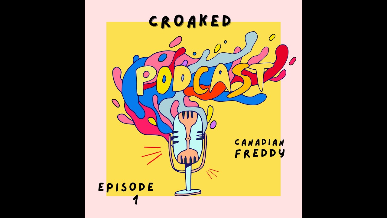 Croaked - Episode 1 - Canadian Freddy - YouTube