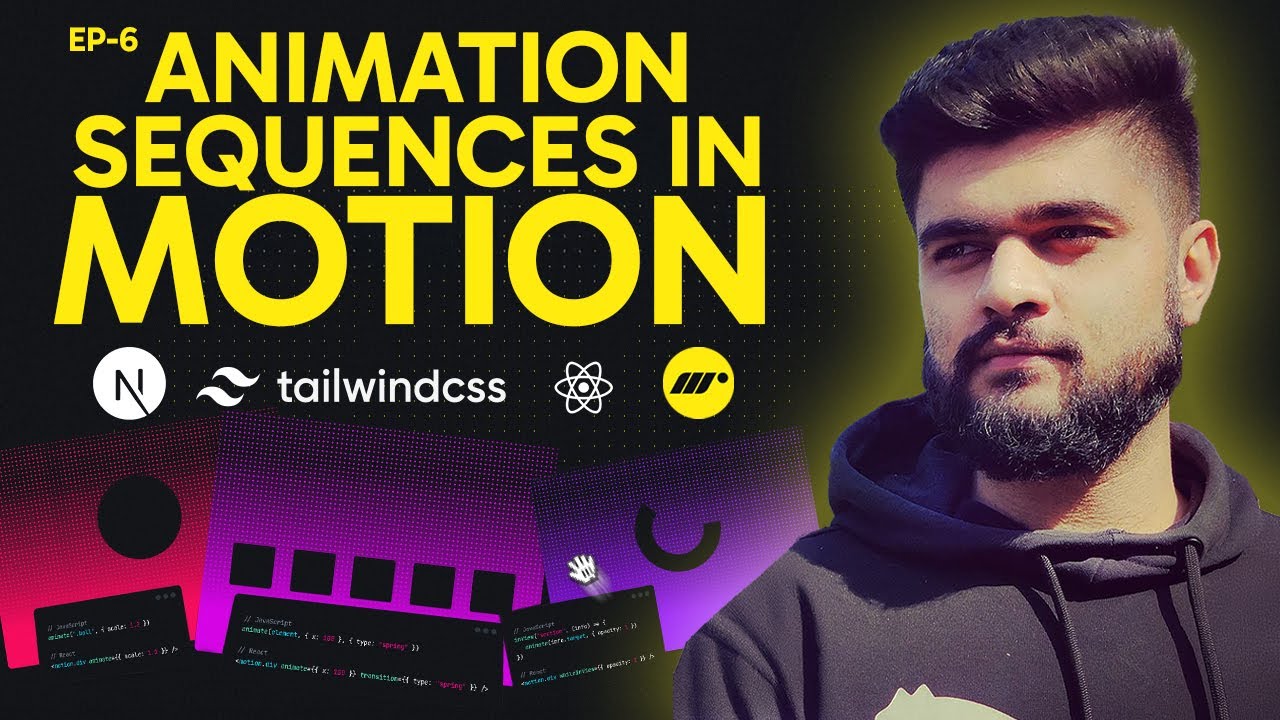 Framer Motion : Animation Sequences in Motion | EP - 6 | ⁠Manu Arora - YouTube