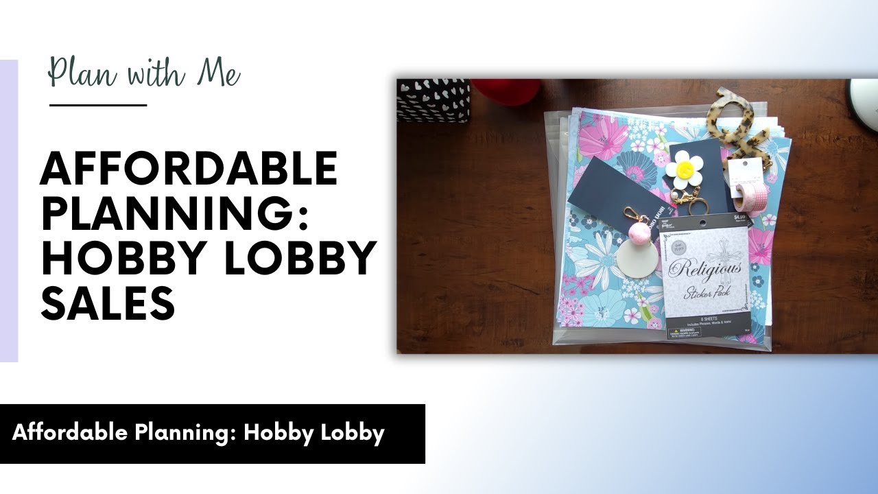 Plan with Me: Affordable Planning Supplies - Hobby Lobby - YouTube