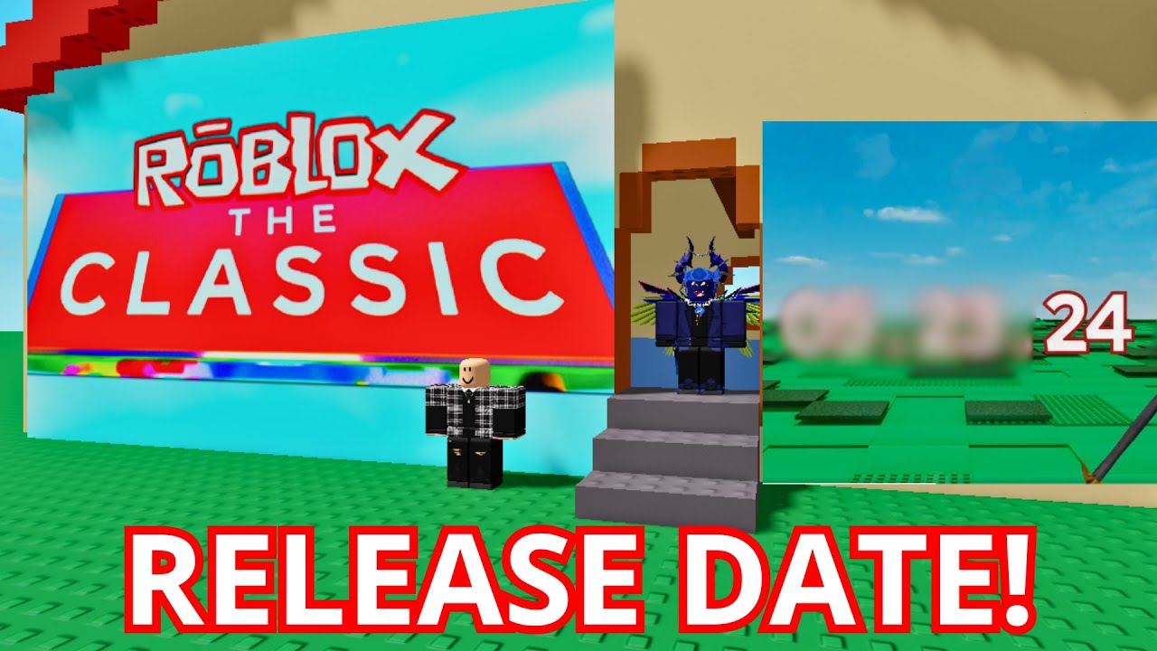 THE CLASSIC ROBLOX IT HAS BEEN CONFIRMED! (RELEASE DATE + LEAKS) - YouTube