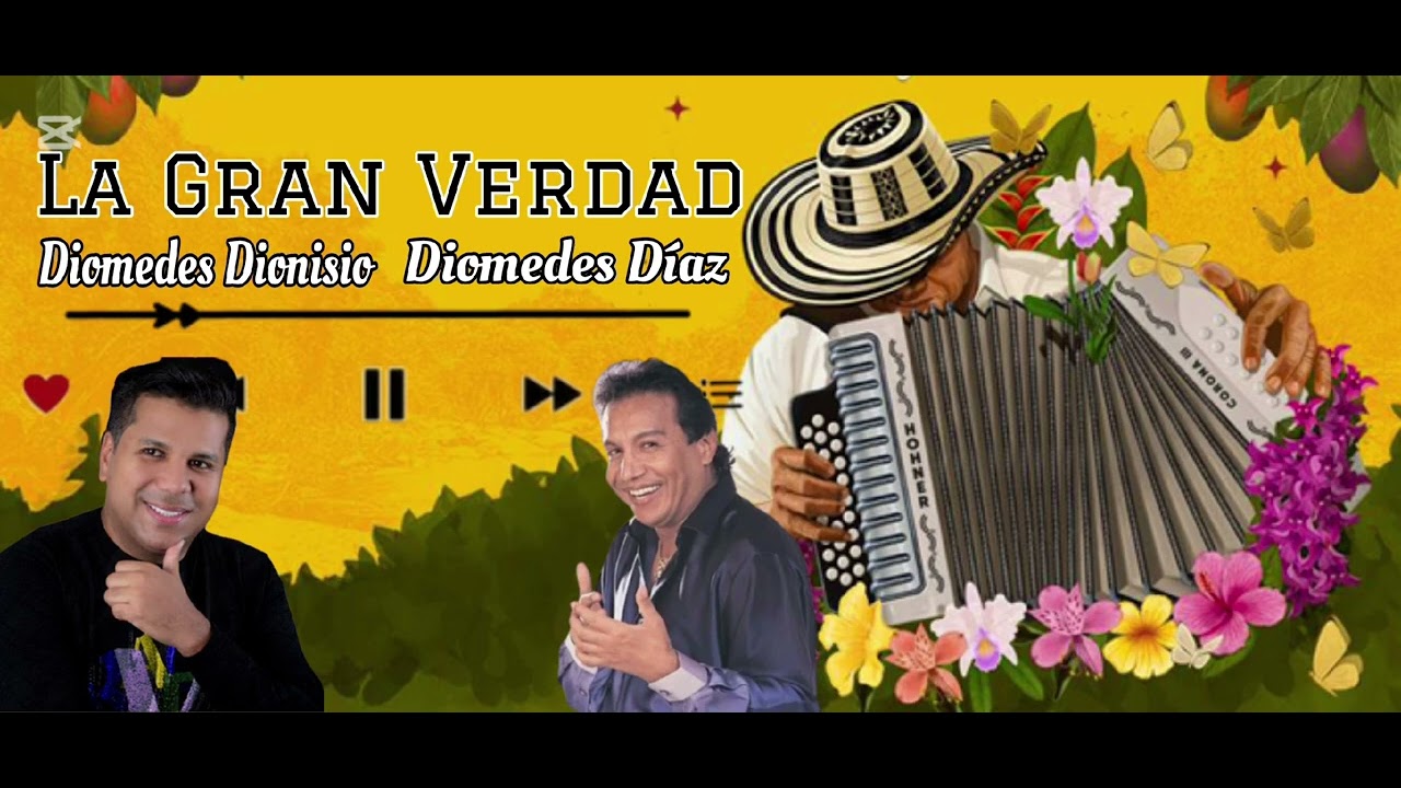 La Gran Verdad Diomedes Dionisio- Diomedes Díaz - YouTube