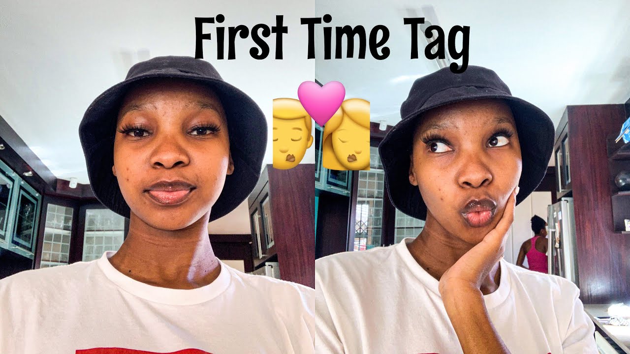 My First Time TAG! - YouTube