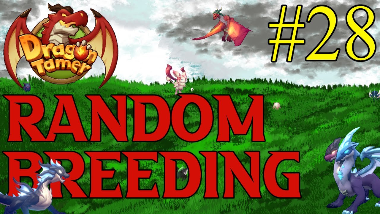 Dragon Tamer (Random Breeding) Part 28 - YouTube