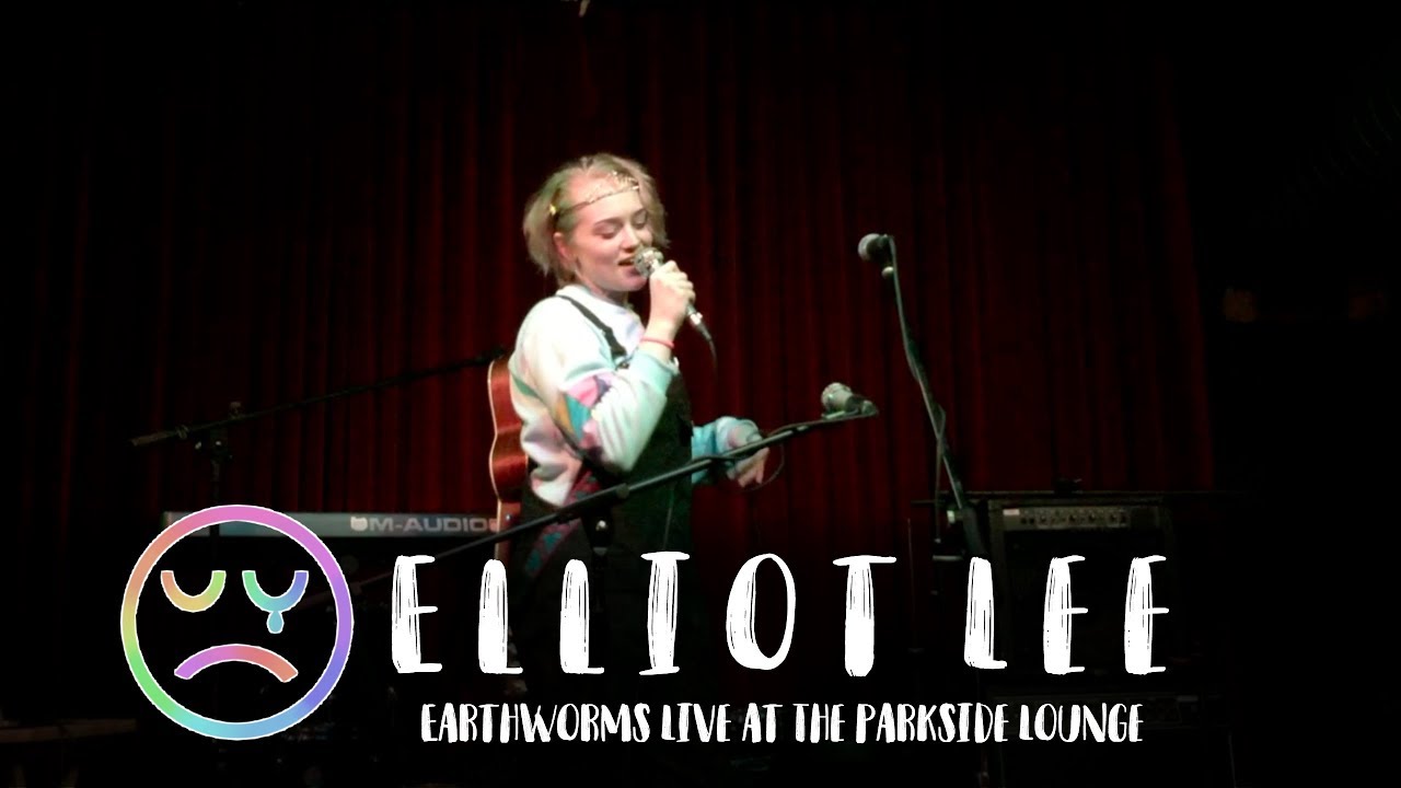 Elliot Lee: Earthworms (Live at The Parkside Lounge) - YouTube