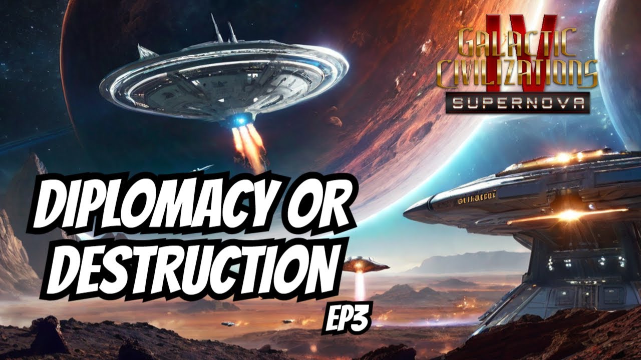 Galactic Civilizations 4: Conquest and Diplomacy - Episode 3 | War ...