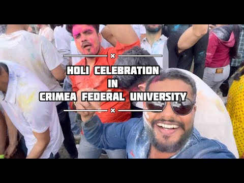 HOLI CELEBRATION | CRIMEA FEDERAL UNIVERSITY | MBBS IN RUSSIA - YouTube