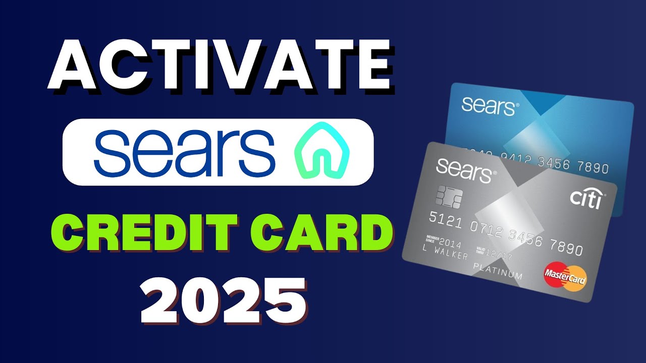 How To Activate Your Sears Credit Card FAST in 2025? - YouTube