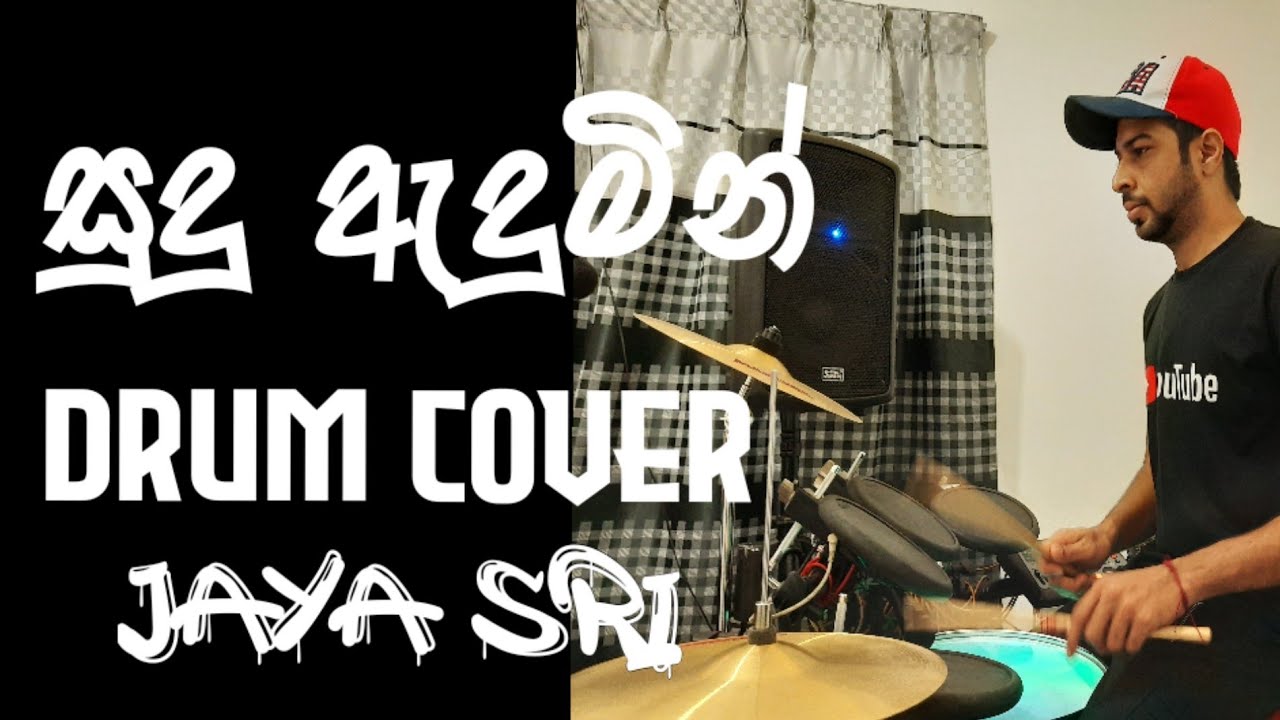 Sudu Andumin Sari Muwa Hasaralle Drum Cover Youtube