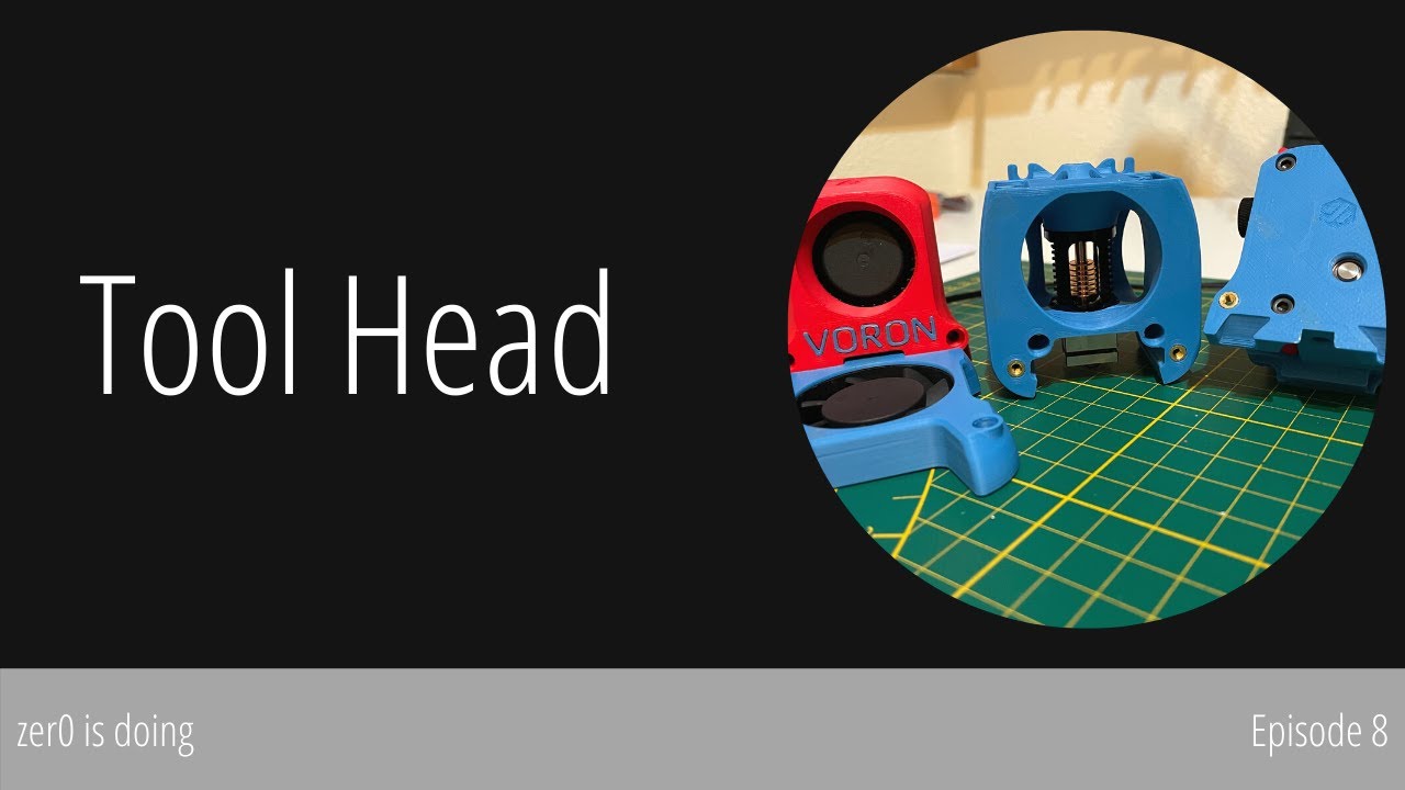 Building Voron v2.4 - Tool Head [Ep8] - YouTube