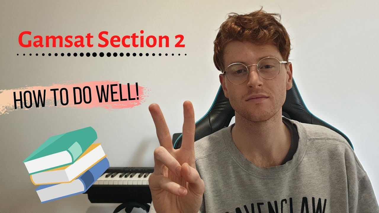 Gamsat Section 2 | Gamsat preparation strategies #2 - YouTube