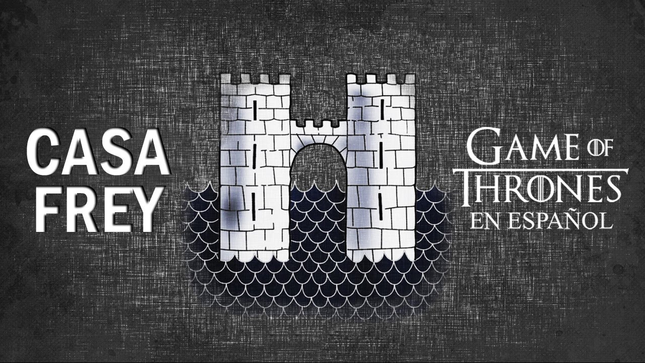 Casa Frey | Game of Thrones en español - YouTube