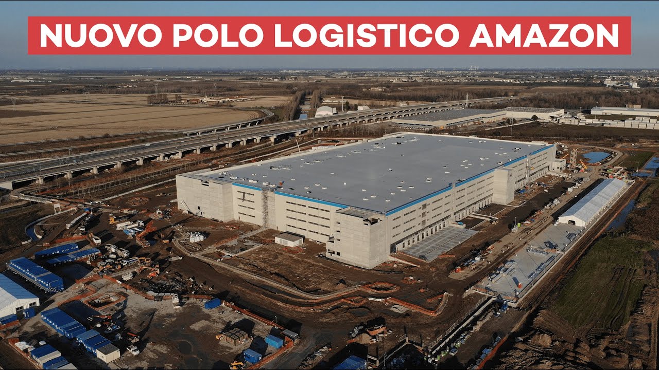 Il nuovo polo logistico Amazon ad Agognate - YouTube